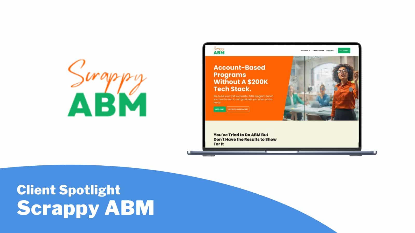 Client Spotlight: Scrappy ABM - StoryBrand for Small Businesses | Evan ...